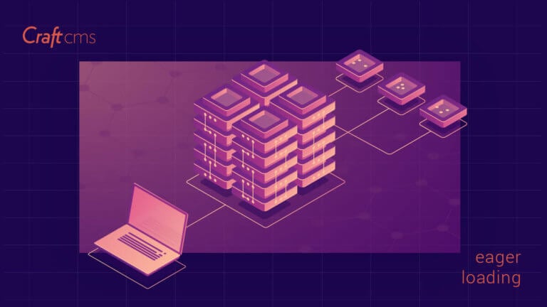 Craft Eager Loading - Punch Buggy®